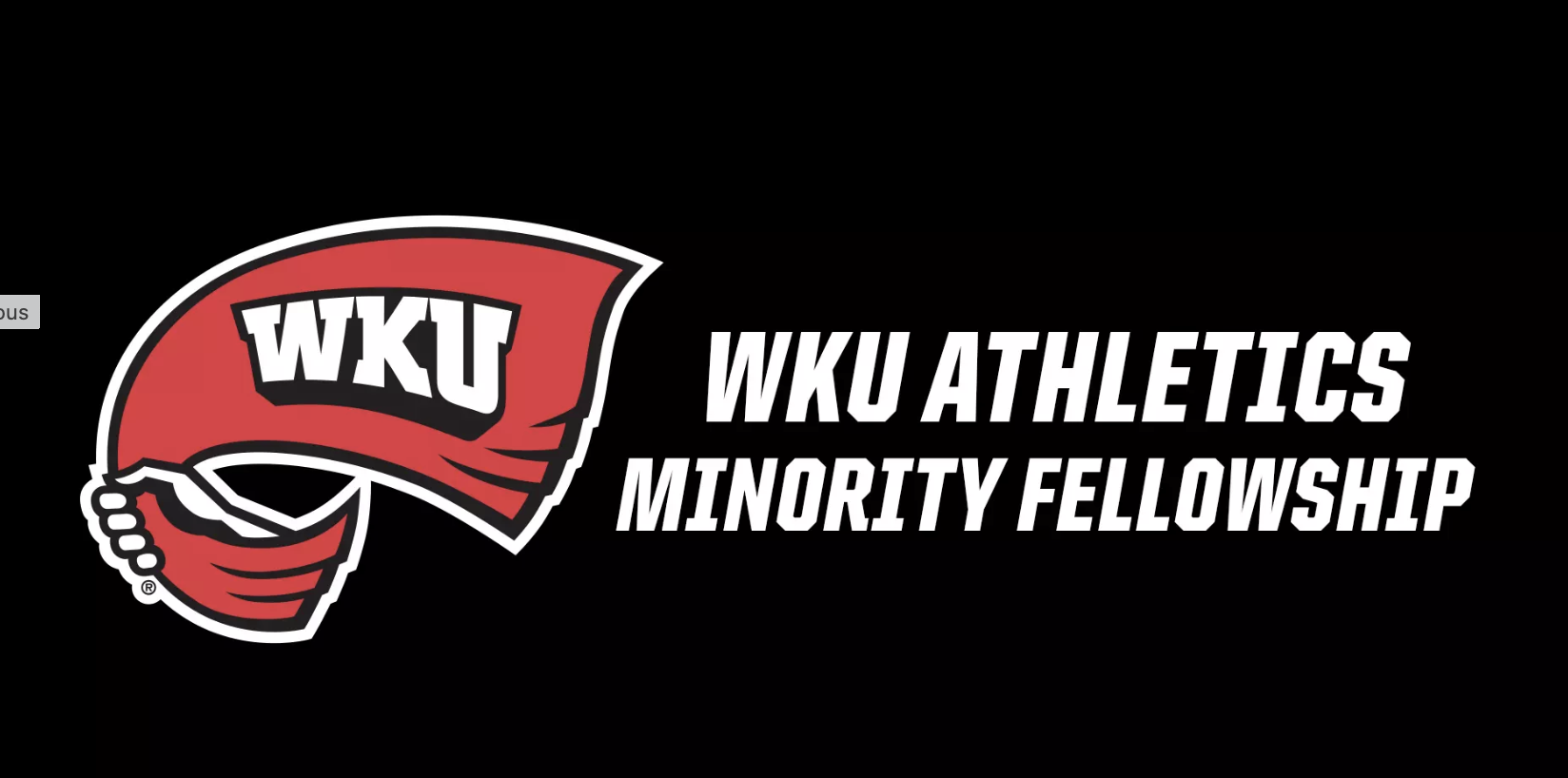 WKU Athletics Minority Fellowship | The WKU Parent & Family Portal
