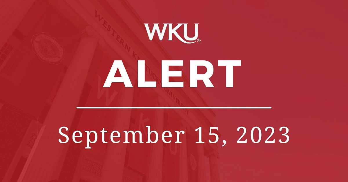 WKU Alert – All-Clear and Incident | The WKU Parent & Family Portal