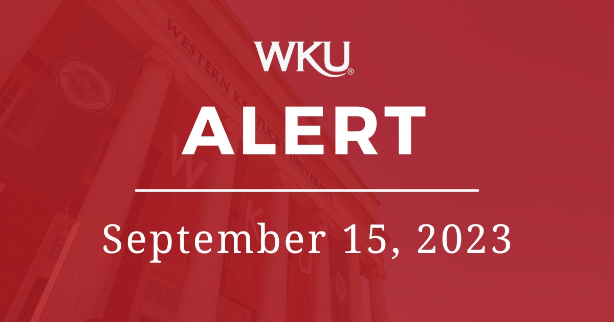 WKU Alert – All-Clear and Incident | The WKU Parent & Family Portal